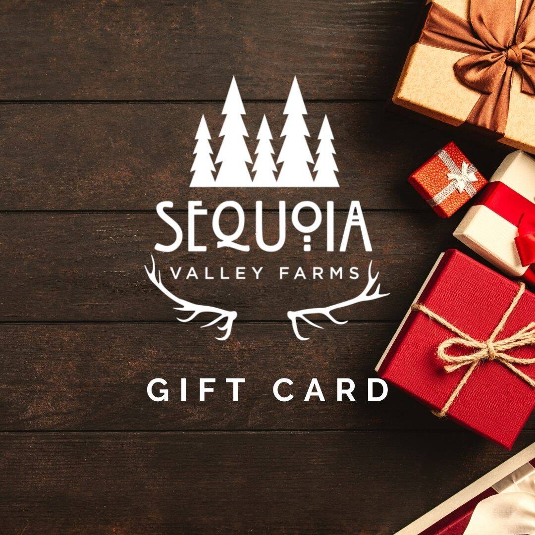 Gift Card | Sequoia Valley Farms
